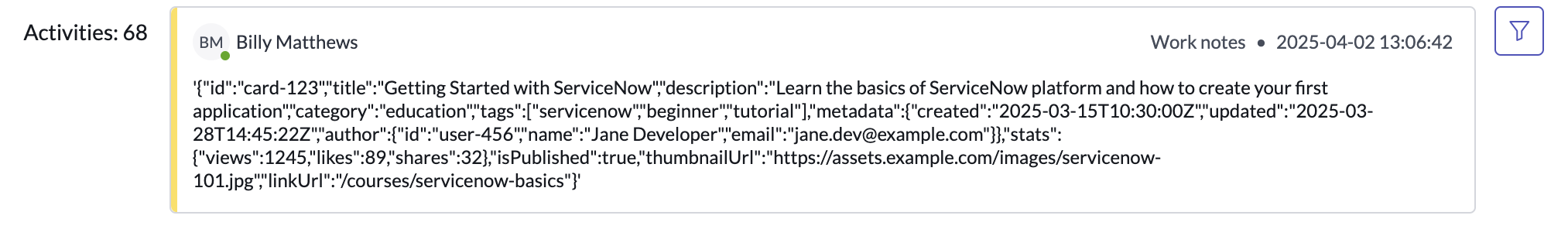 ServiceNow: Beautiful JSON in the Activity Log